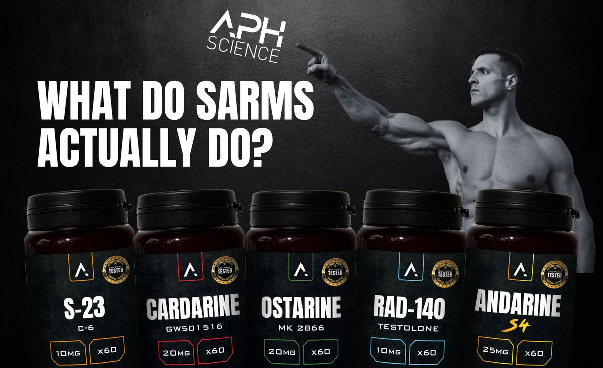 SARMs for Muscle Growth and Fat Loss | APH Science